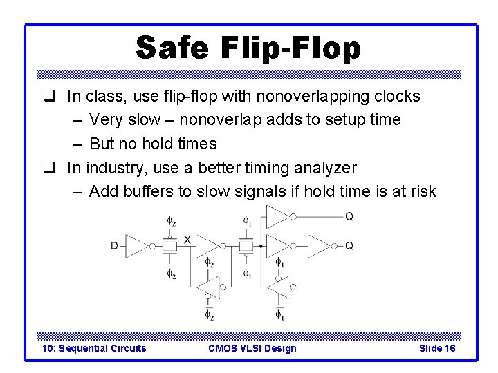 Introduction to CMOS VLSI Design Lecture 10 Sequential