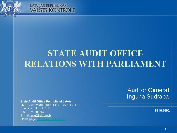 STATE AUDIT OFFICE RELATIONS WITH PARLIAMENT State Audit