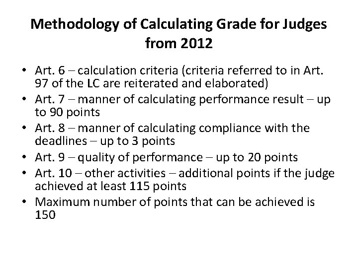 Evaluation of Judges Performance in the Republic of