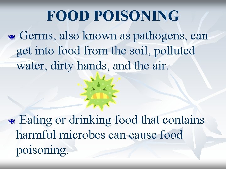 EXPLORING FOOD SAFETY Presentation by Lori Brandman Food