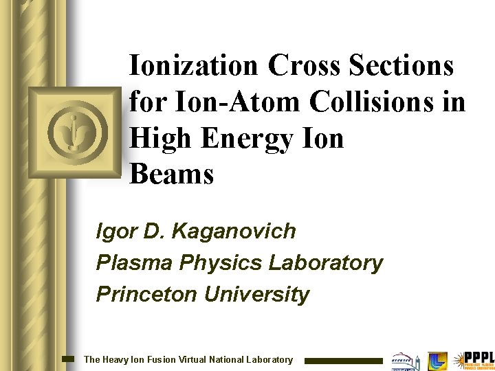 Ionization Cross Sections for IonAtom Collisions in High