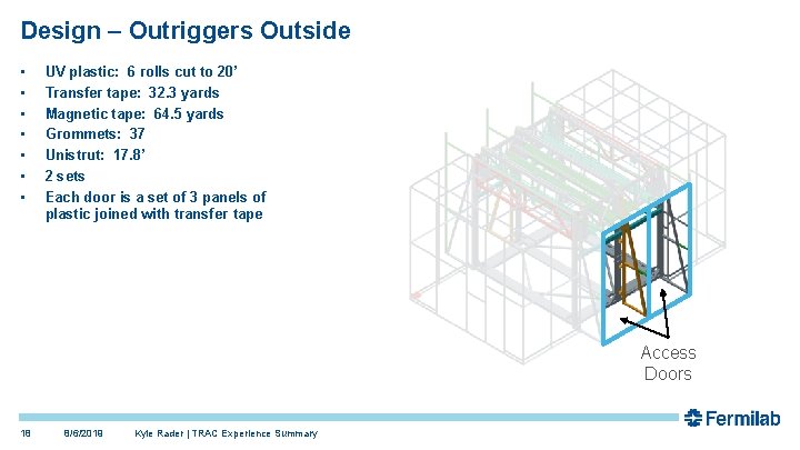 TRAC Experience Summary Kyle Rader August 6 2019