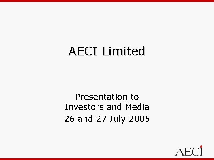 AECI Limited Presentation to Investors and Media 26