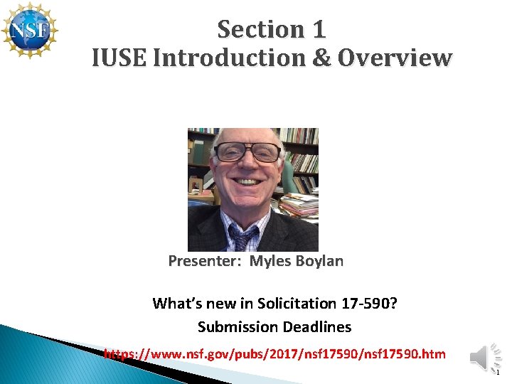Section 1 IUSE Introduction Overview Presenter Myles Boylan