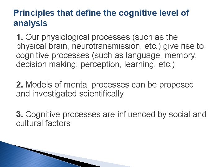The Cognitive Level of Analysis Objective 1 2