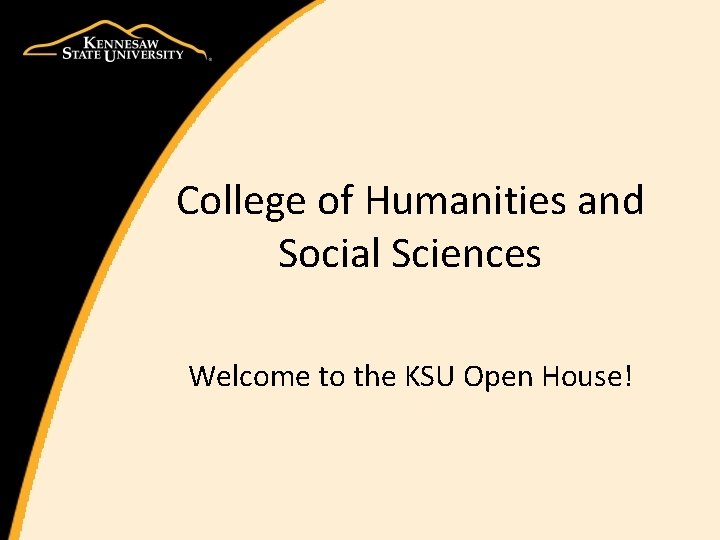 College of Humanities and Social Sciences Welcome to