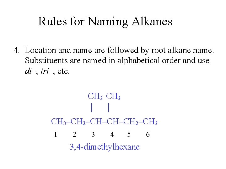 Organic and Biological Molecules Alkanes Saturated Hydrocarbons Alkenes