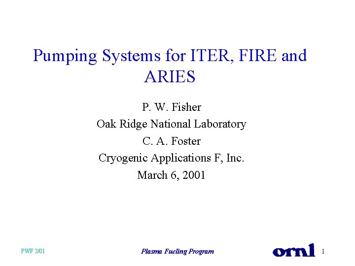 Pumping Systems for ITER FIRE and ARIES P