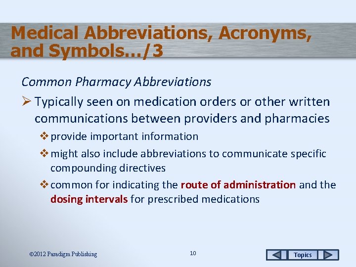 Chapter 4 Medication Orders and Labeling 2012 Paradigm