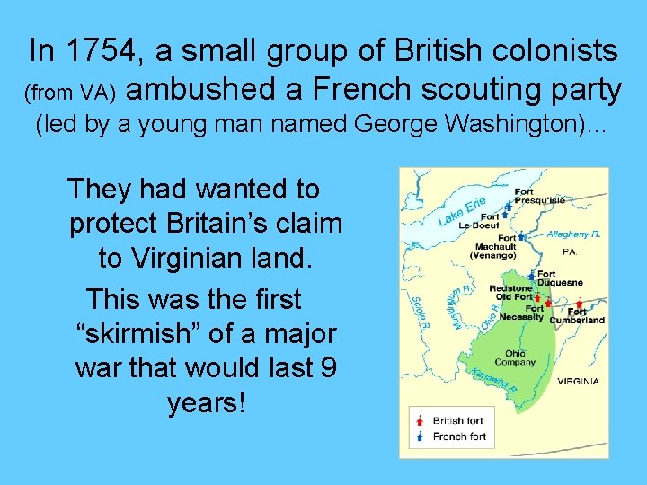 Moving Towards Revolution The French and Indian War