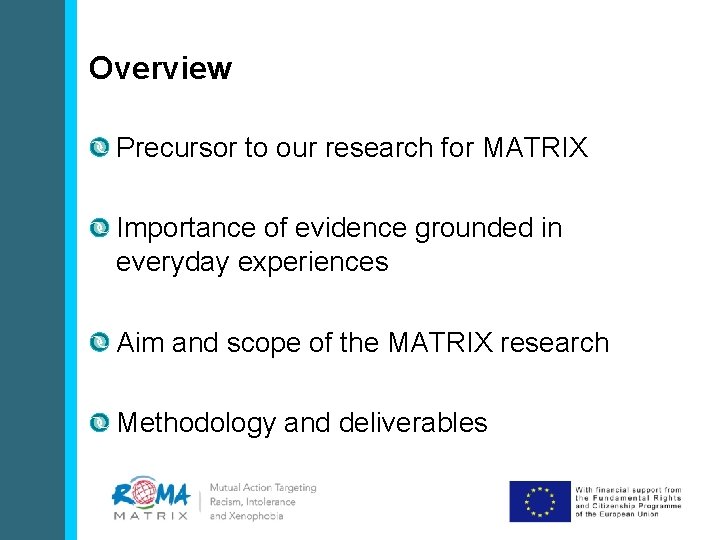 Roma Matrix Research Universities of Salford and York