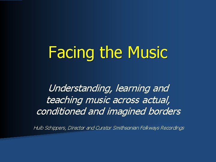 Facing the Music Understanding learning and teaching music