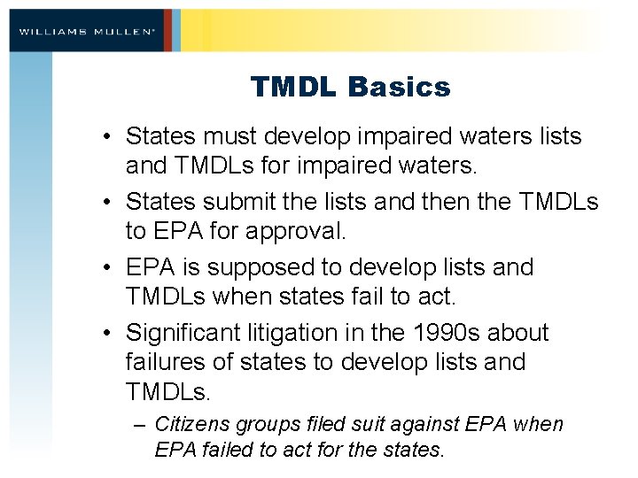 The Chesapeake Bay TMDL Coming to an Impaired
