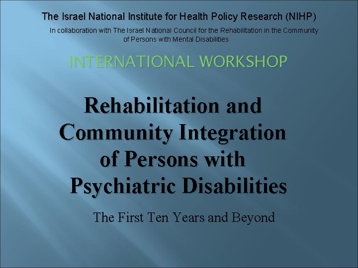 The Israel National Institute for Health Policy Research