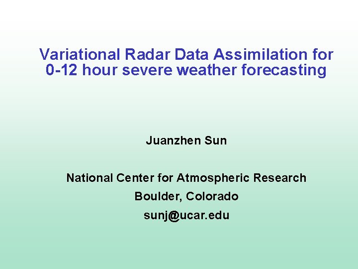 Variational Radar Data Assimilation For 0 12 Hour 6707