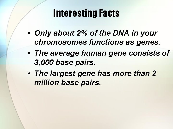 Human Chromosomes Interesting Facts Only about 2 of