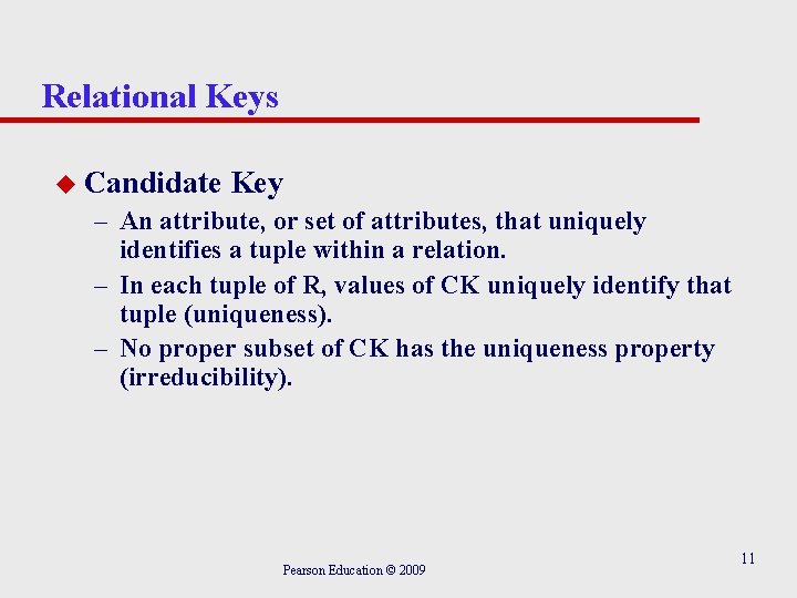 Chapter 4 The Relational Model Pearson Education 2009