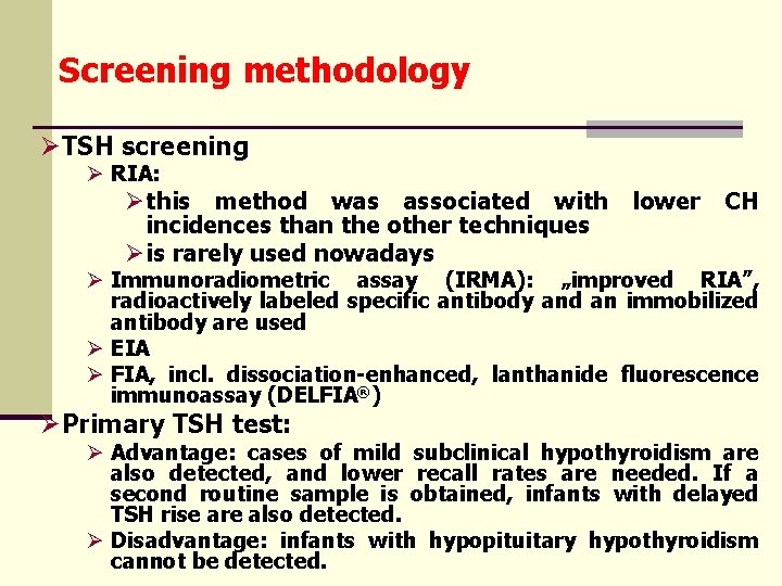 Screening for hypotyreosis and congenital adrenal hyperplasia CAH