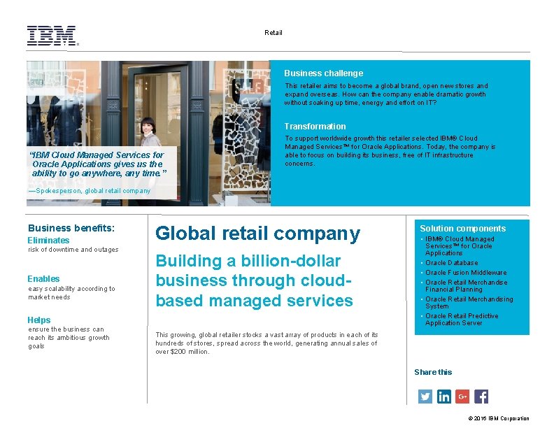 Retail Business challenge This retailer aims to become