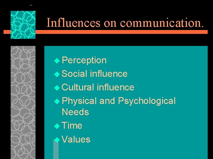Communications Interpret elements of verbal and nonverbal communication