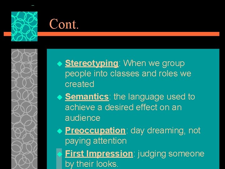 Communications Interpret elements of verbal and nonverbal communication