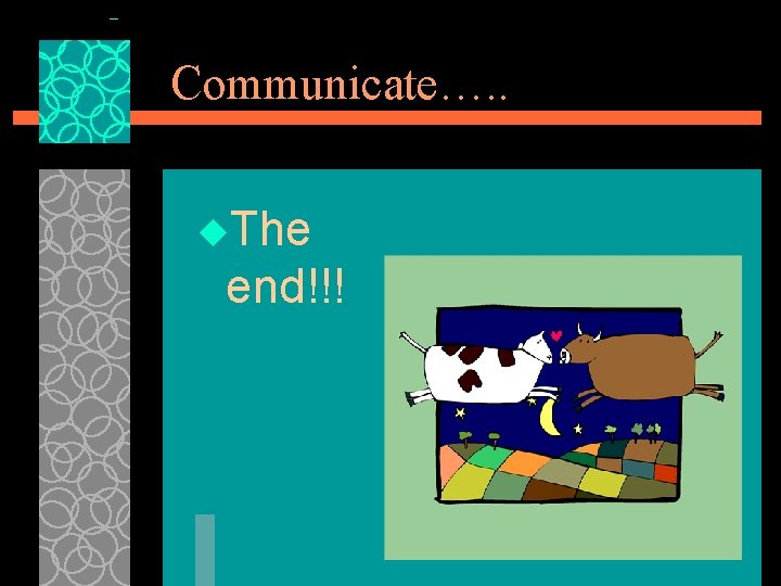 Communications Interpret elements of verbal and nonverbal communication