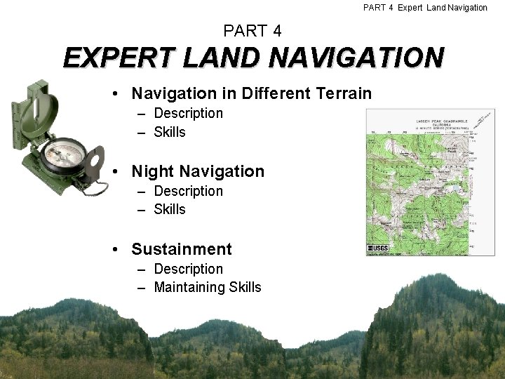 PART 4 EXPERT LAND NAVIGATION PART 4 Expert