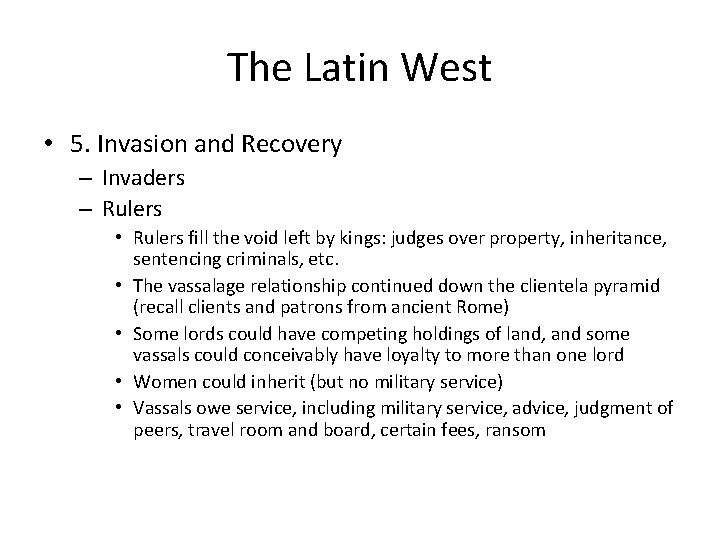 The Latin West The Latin West In western