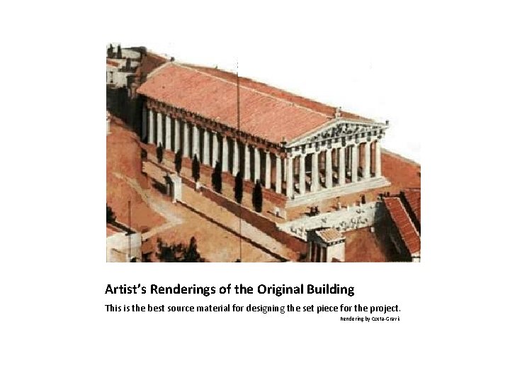 Greek Buildings Most Ancient Greek buildings currently look