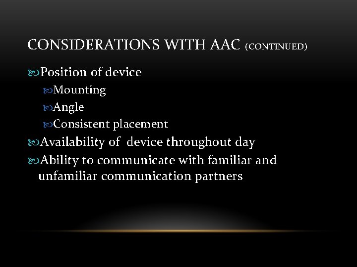 AUGMENTATIVE AND ALTERNATIVE COMMUNICATION AAC FORMS OF AAC