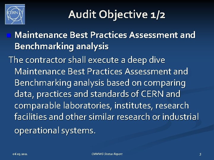 Computerized Maintenance Management Working Group Maintenance audit ...