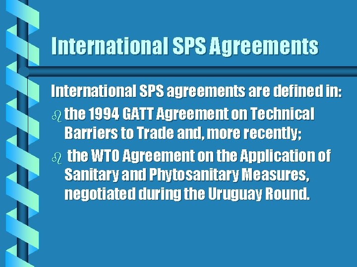 International Food safety Sanitary Phytosanitary and Regulatory Framework