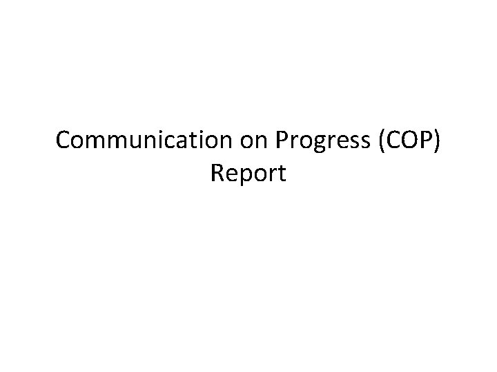 Communication on Progress COP Report Introduction Landmark is