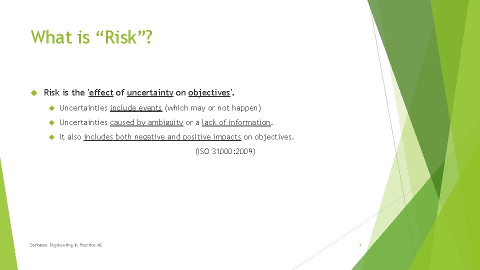 Manajemen Risiko What is Risk Risk is a