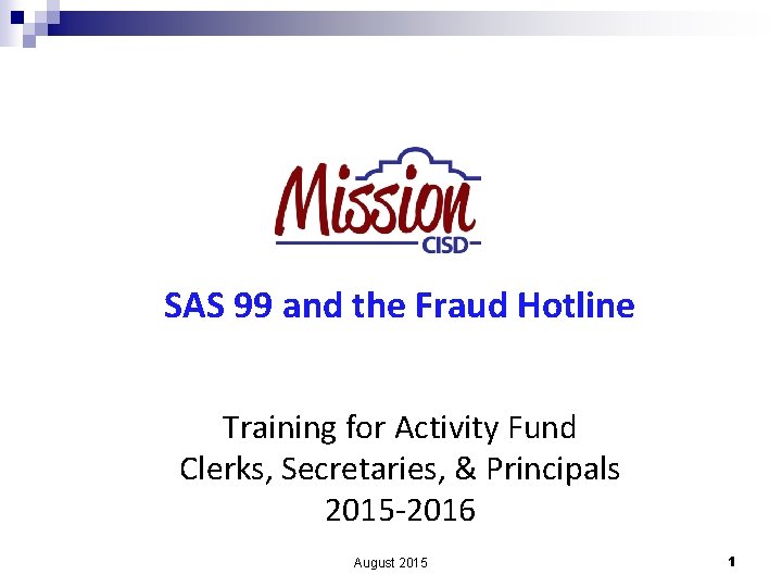 SAS 99 and the Fraud Hotline Training for