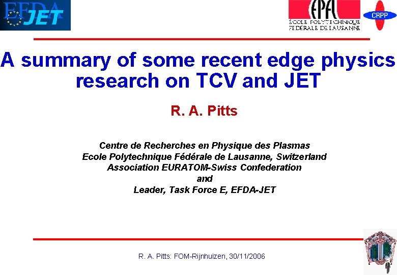 A summary of some recent edge physics research