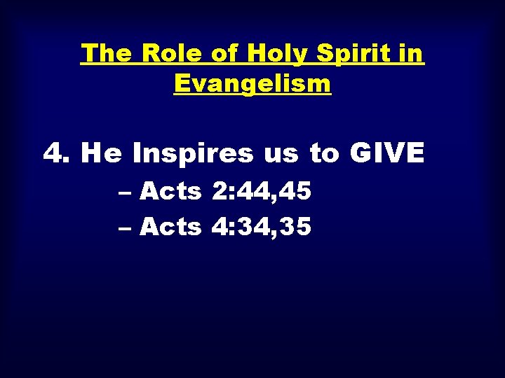 The Role of Holy Spirit in Evangelism Introduction
