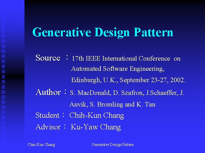 Generative Design Pattern Source 17 th IEEE International