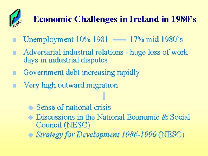 Statistical Indicators for Broad Policy Purposes in Ireland