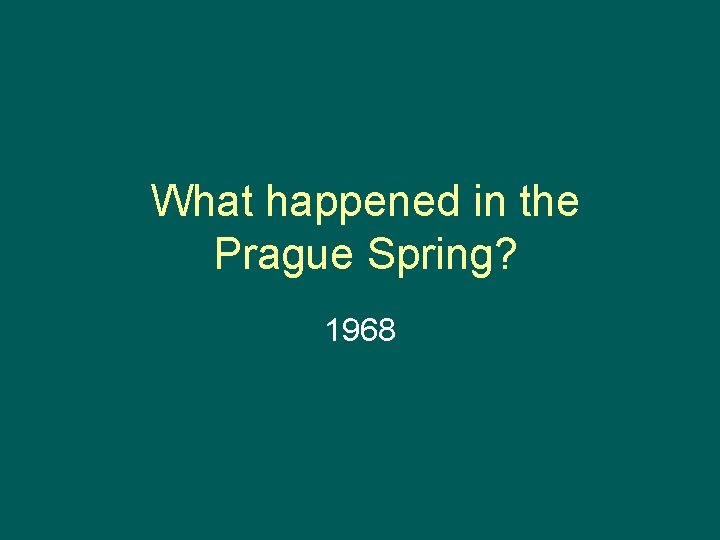 What happened in the Prague Spring 1968 Czechoslovakia