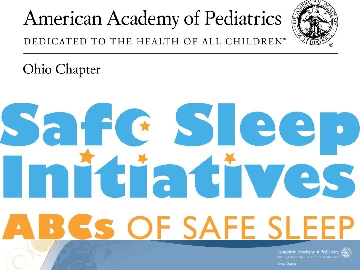 Ohio AAPs Comprehensive Approach to Infant Safe Sleep