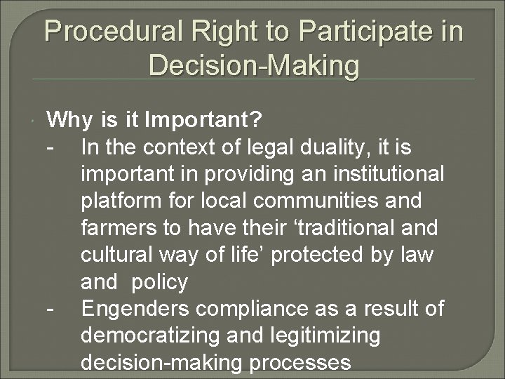 The Right to Participate in Decision Making as