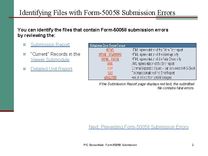 PIC Essentials Form50058 Submission Identifying and Preventing Form50058