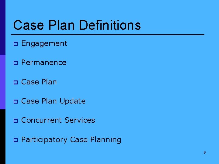 Family Engagement in Case Planning Case Management Version