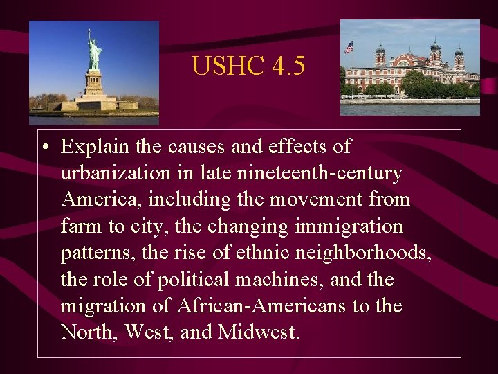 USHC 4 5 Explain the causes and effects