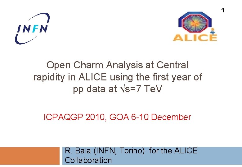 1 Open Charm Analysis at Central rapidity in