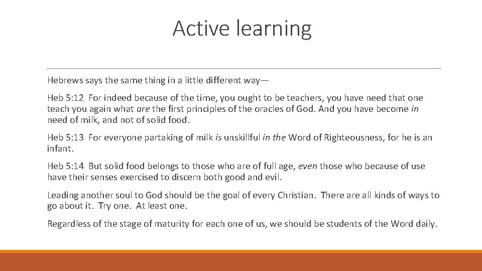 Learning about Learning FROM JAMES 1 21 25