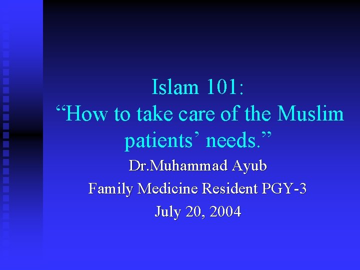 Islam 101 How to take care of the