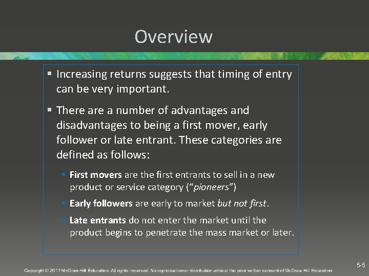 Chapter 5 Timing of Entry Overview Increasing returns