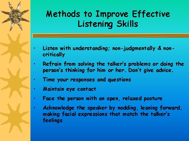 EFFECTIVE LISTENING SKILLS Presented by AMETH MORENO RIVERA